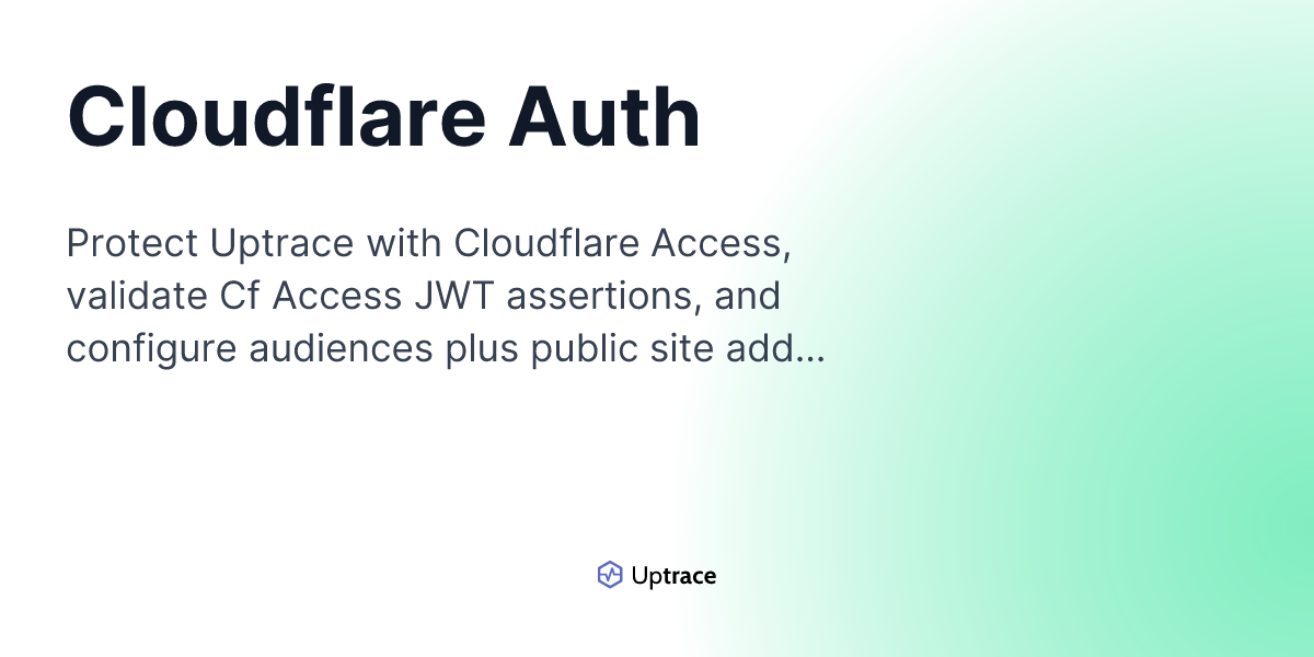 Cloudflare Auth | Uptrace