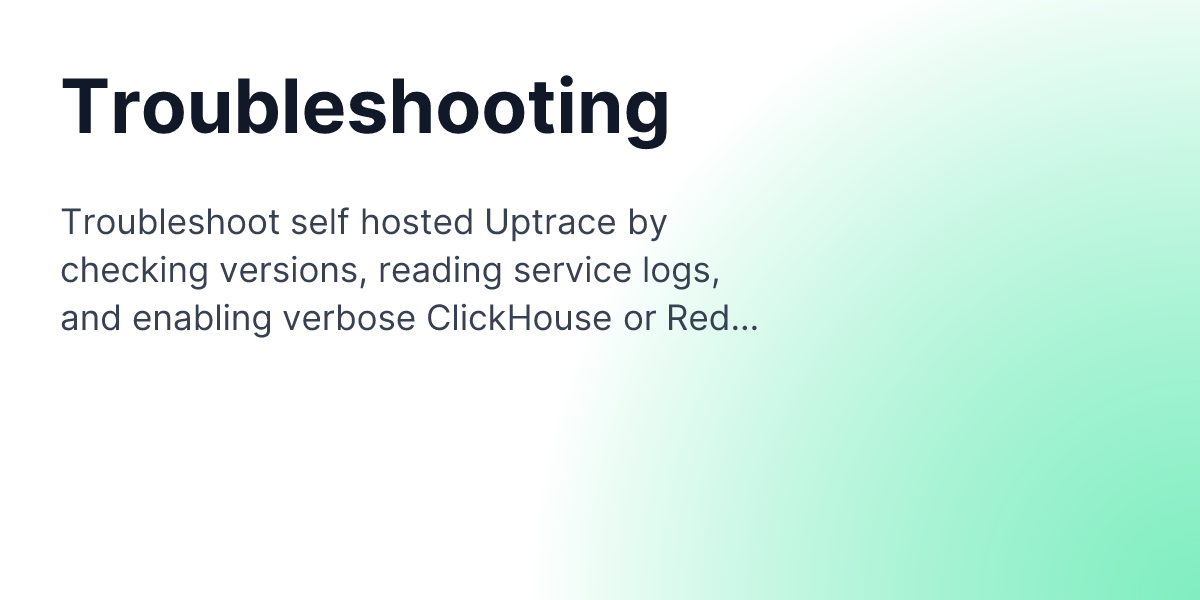 Troubleshooting | Uptrace