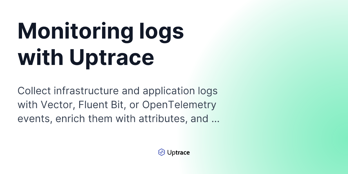 Monitoring logs with Uptrace | Uptrace