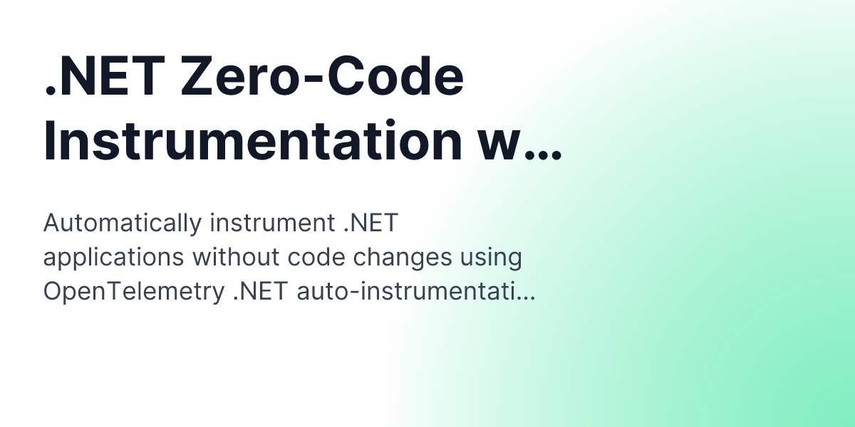 .NET Zero-Code Instrumentation with Uptrace | Uptrace