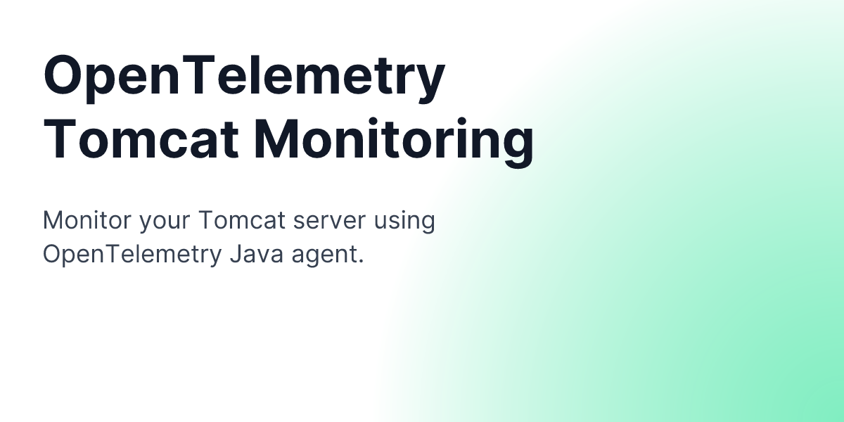 OpenTelemetry Tomcat Monitoring | Uptrace